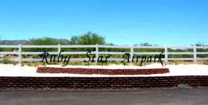Ruby Star Airpark – Located south of Tucson, Arizona, pilots and equestrians are welcome!!